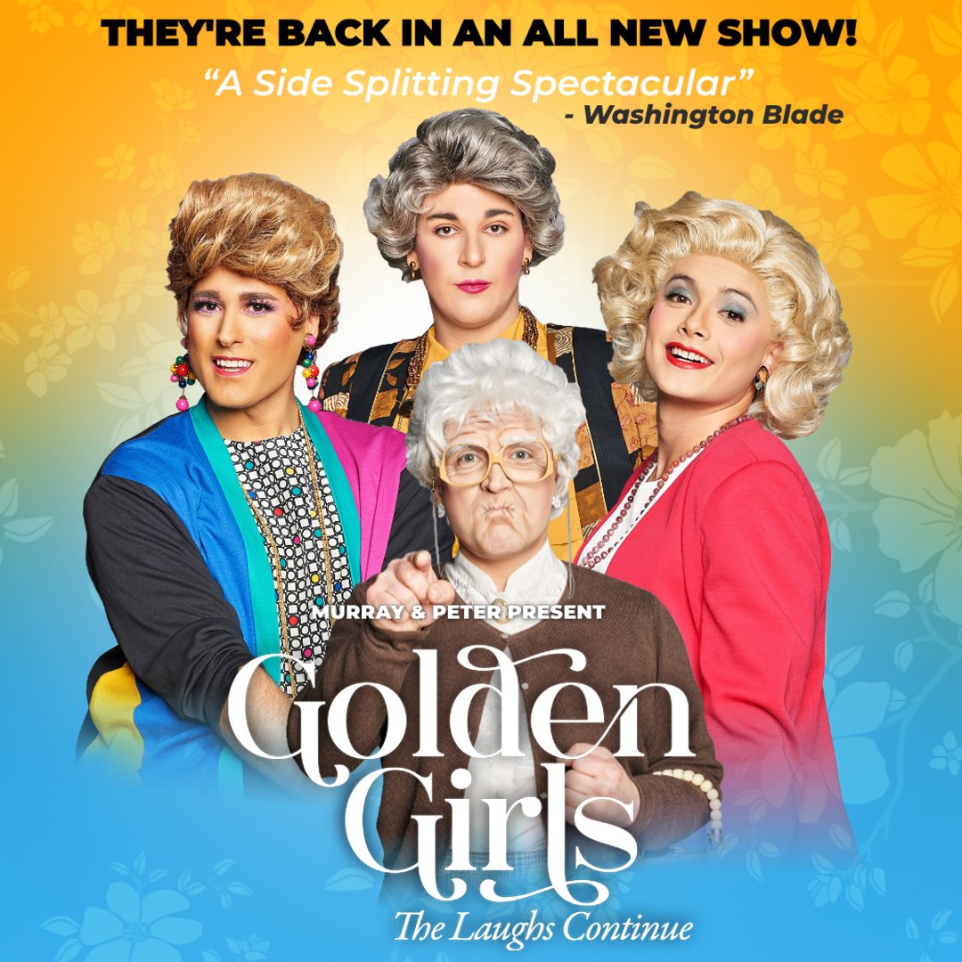 Golden Girls: The Laughs Continue - Conejo Valley